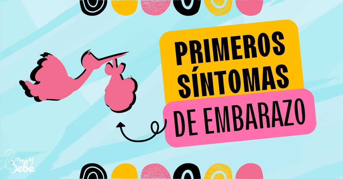 Primeros síntomas de embarazo: qué sucede los primeros días