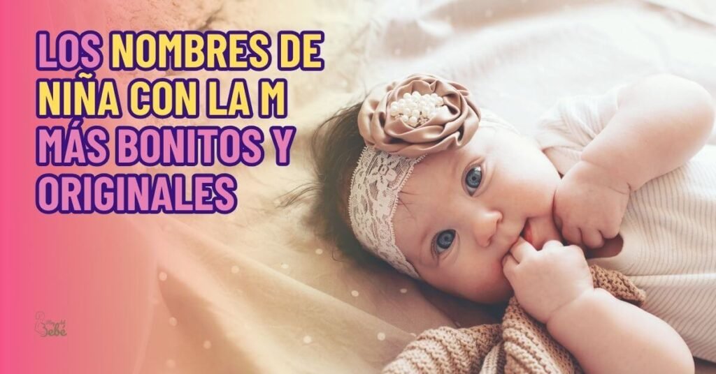 130 nombres de niñas que empiezan con la letra M, con su origen ...