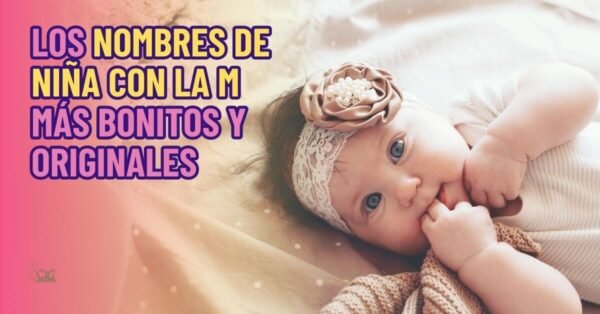 130 nombres de niñas que empiezan con la letra M, con su origen ...